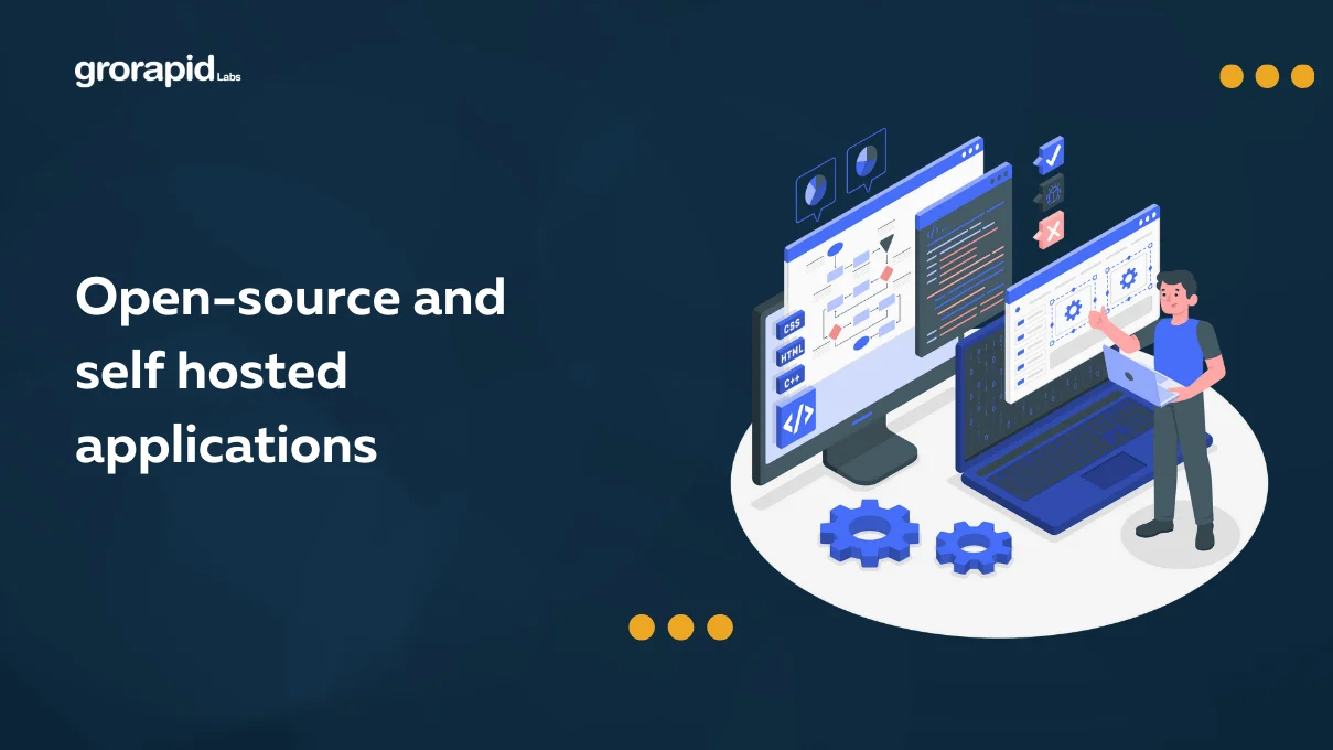Open-source and self-hosted applications Open-source and self-hosted applications